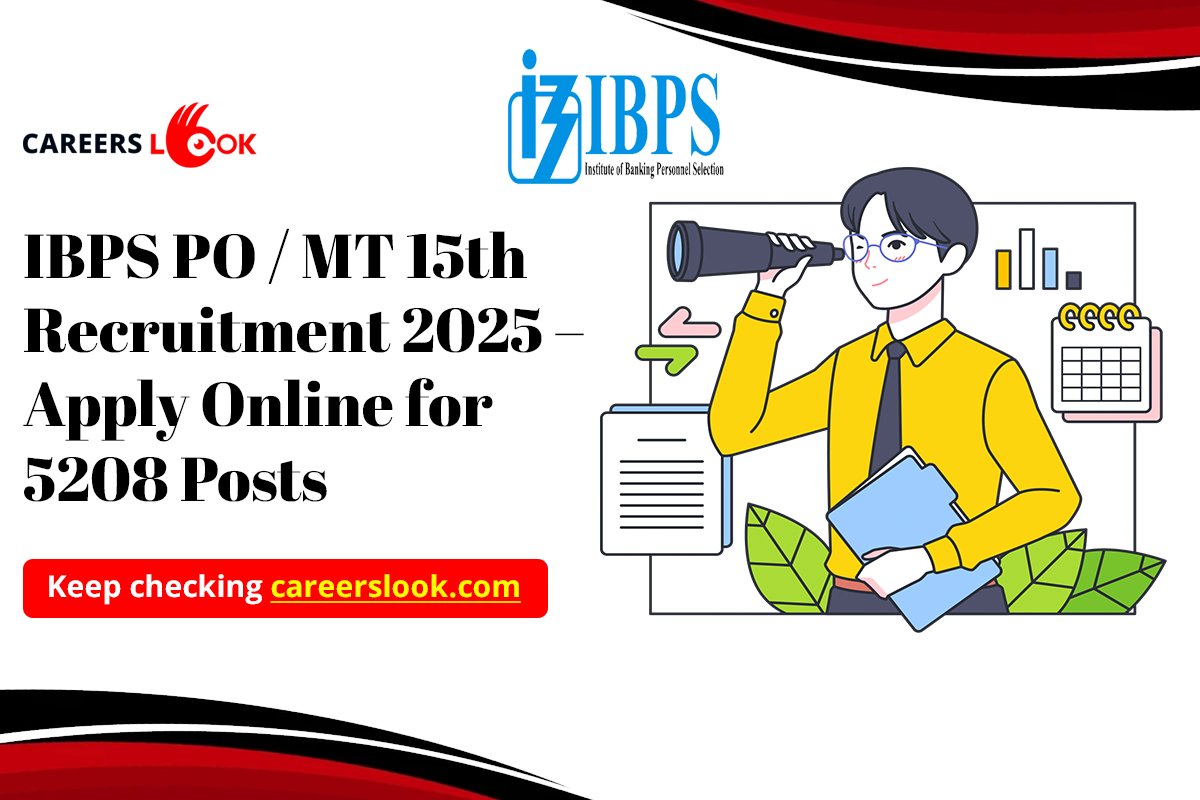IBPS PO 15th Online Form 2025 – Apply for 5208 Vacancies