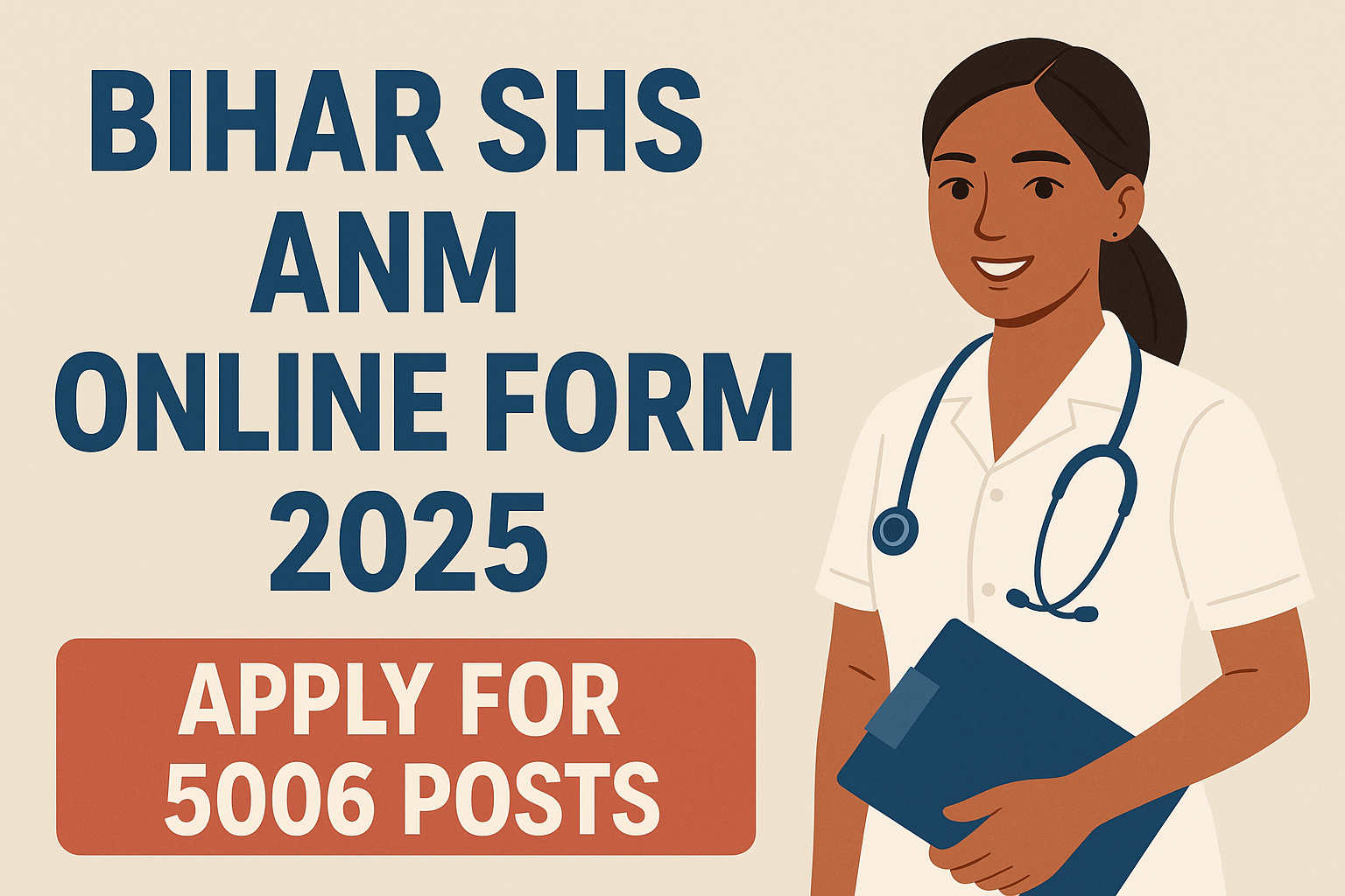 Bihar SHS ANM Online Form 2025 – Apply Now for 5006 ANM Vacancies