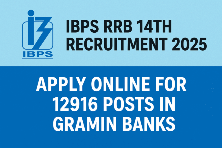 IBPS Gramin Bank RRB 14th Online Form 2025 – Apply for 12916 Office ...